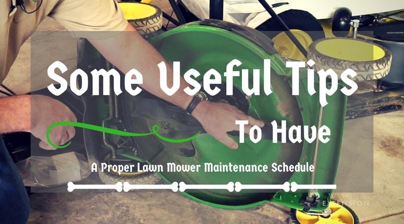 Some Useful Tips To Have A Proper Lawn Mower Maintenance Schedule | My ...